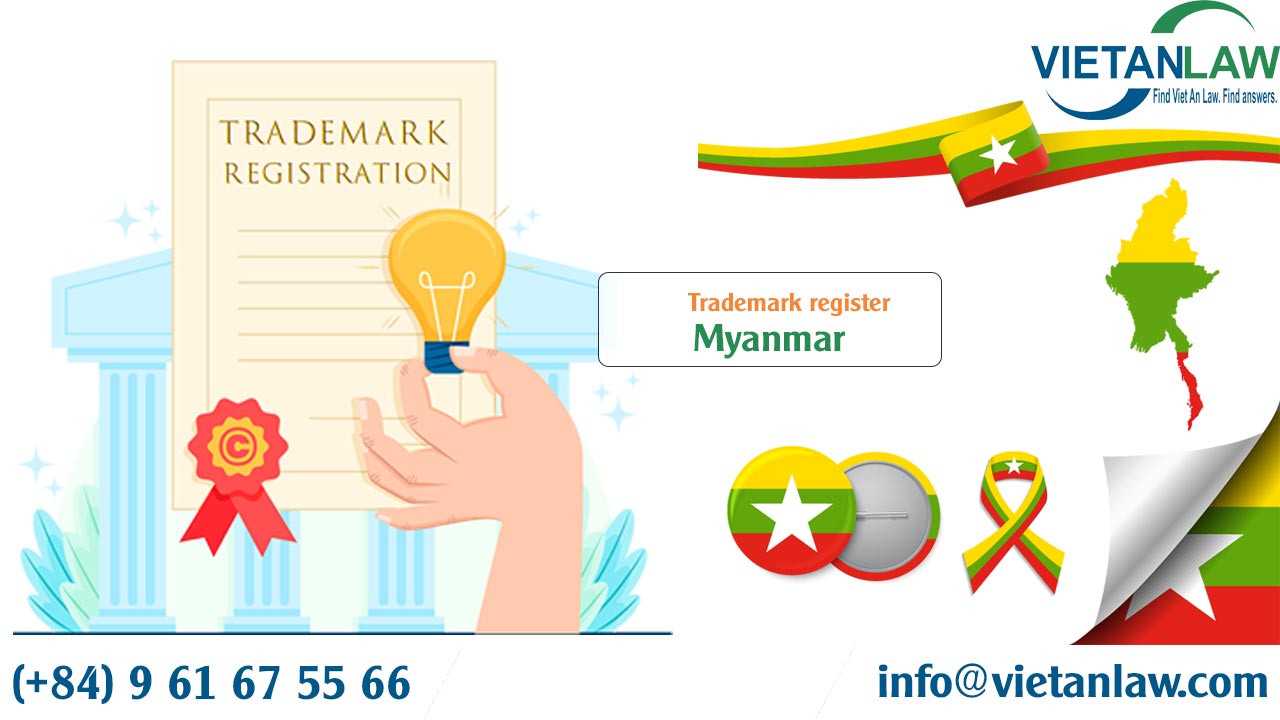 Trademark registration in Myanmar - Viet An Law
