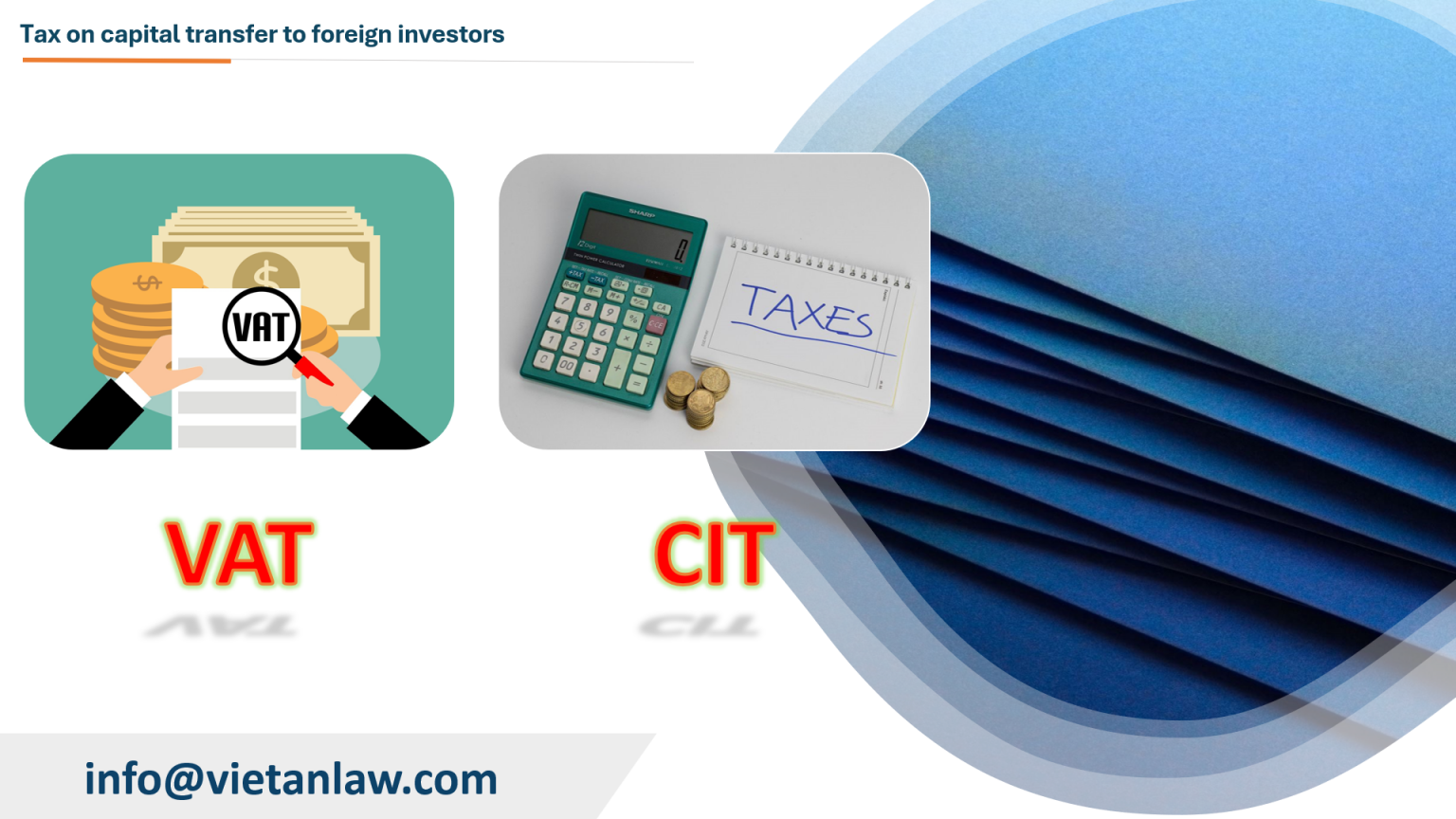 Tax on capital transfer to foreign investors - Viet An Law